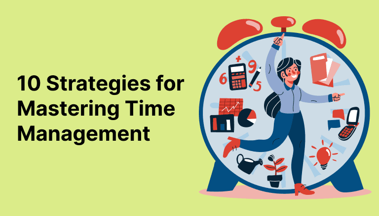 10 Strategies for Mastering Time Management - Akiflow