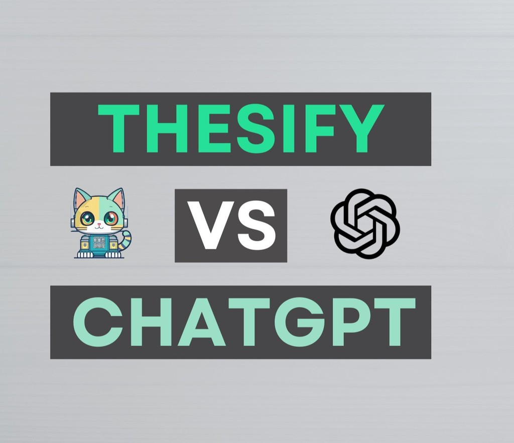Choosing the Right AI Tool for Academic Writing: thesify vs. ChatGPT