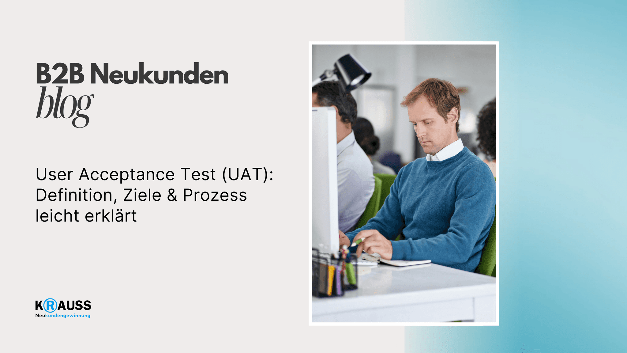 User Acceptance Test (UAT): Definition, Ziele & Prozess leicht erklärt