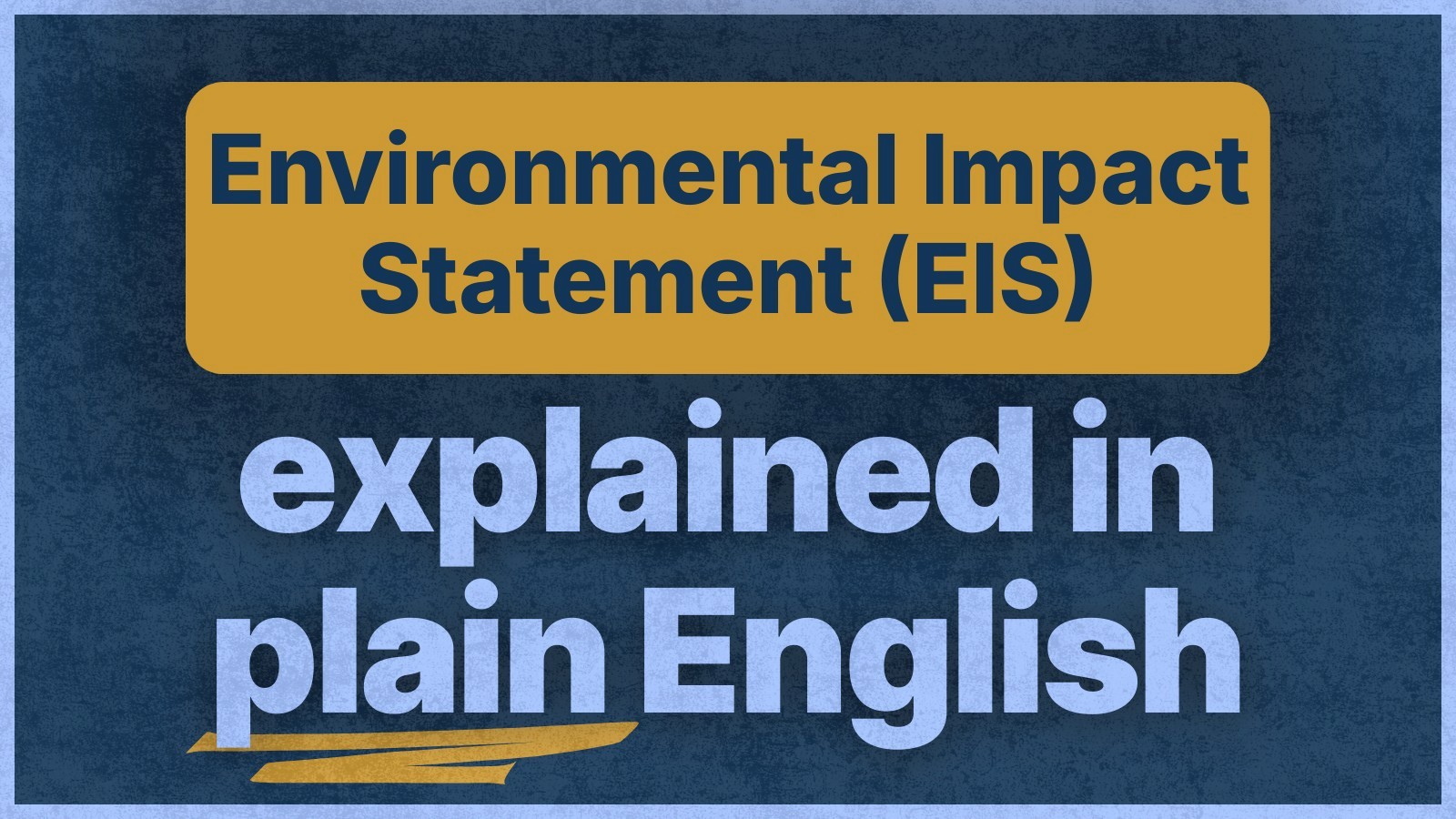Environmental Impact Statement: Your Real Estate Project's Report Card