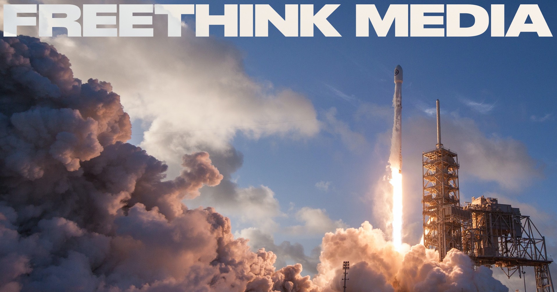 Freethink Media: Expand Your World