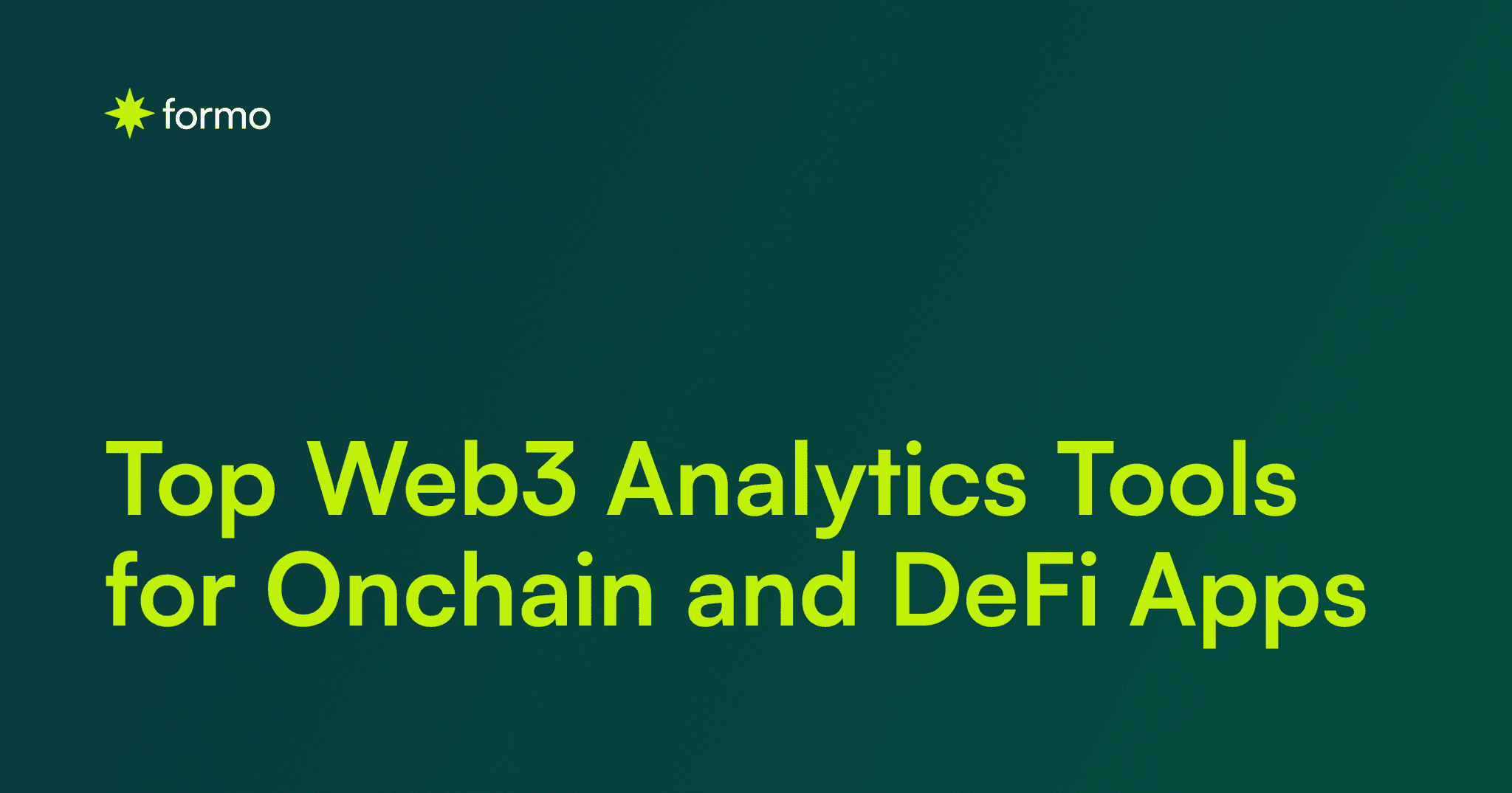 Top Web3 Analytics Tools for Onchain and DeFi Apps
