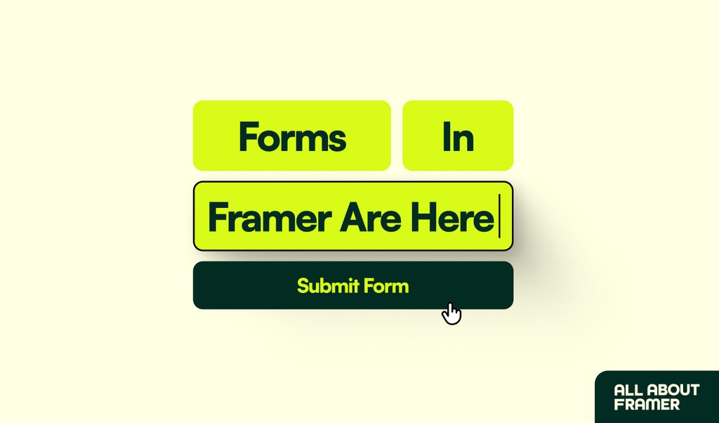 How to Add and Customize Forms in Framer - All About Framer