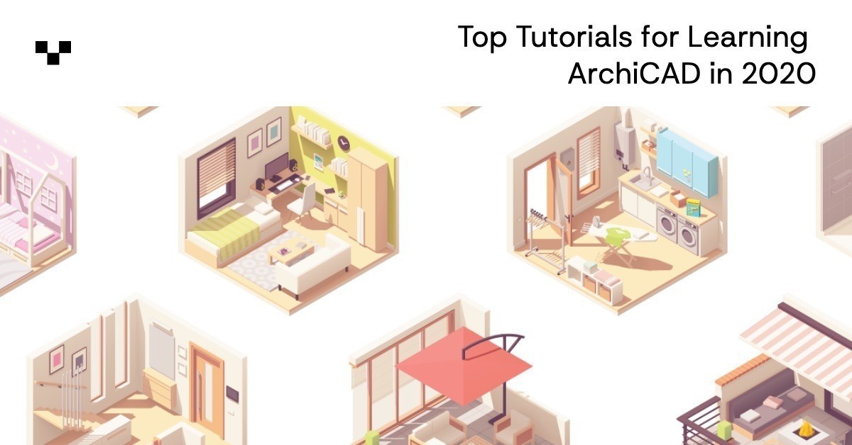 Top Tutorials for Learning ArchiCAD - Vagon