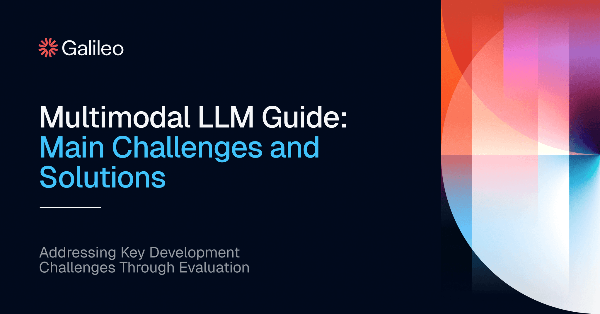Multimodal LLM Evaluation: Overcoming Challenges | Galileo