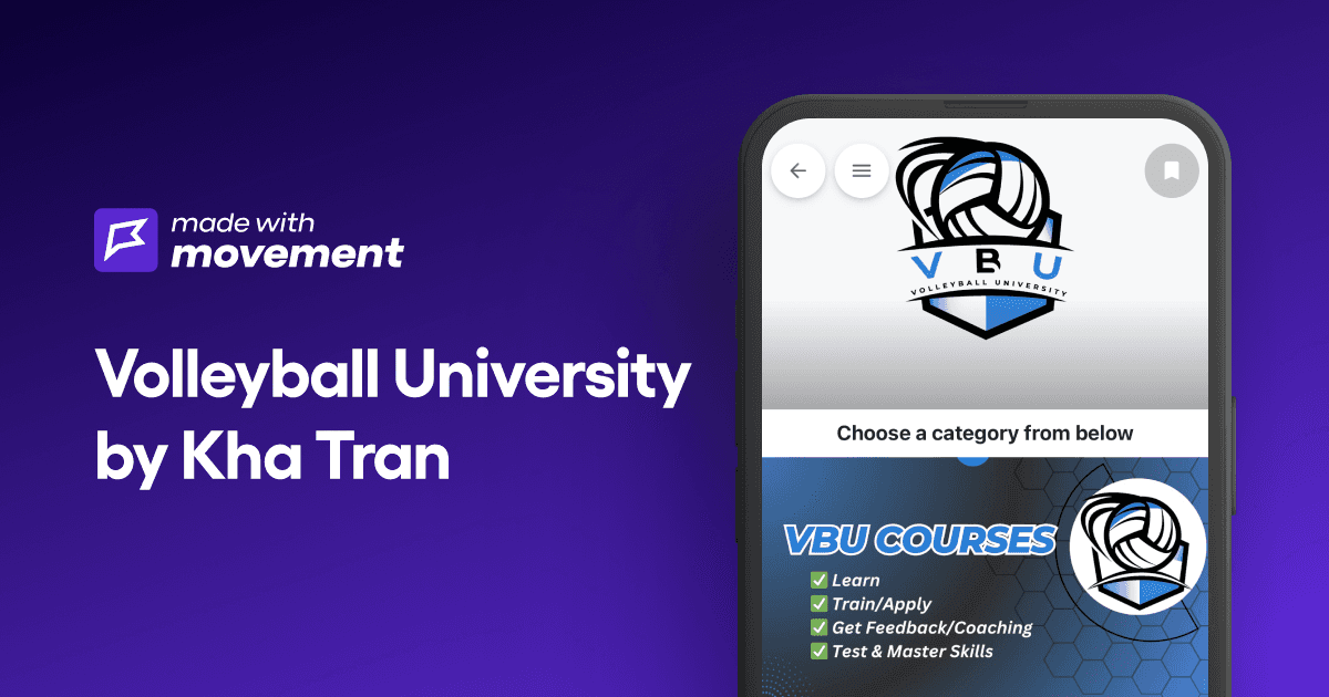 Volleyball University by Kha Tran — Made with Movement