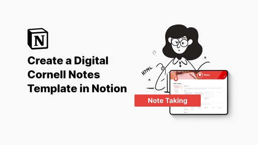 Create a Digital Cornell Notes Template in Notion