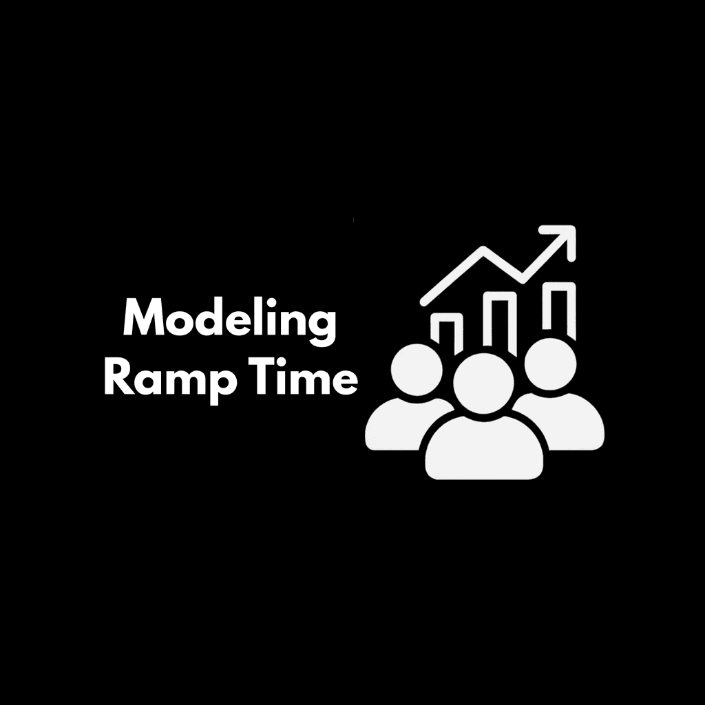 Why You Should Model Ramp Time, Not Just Salary When Hiring in a Startup