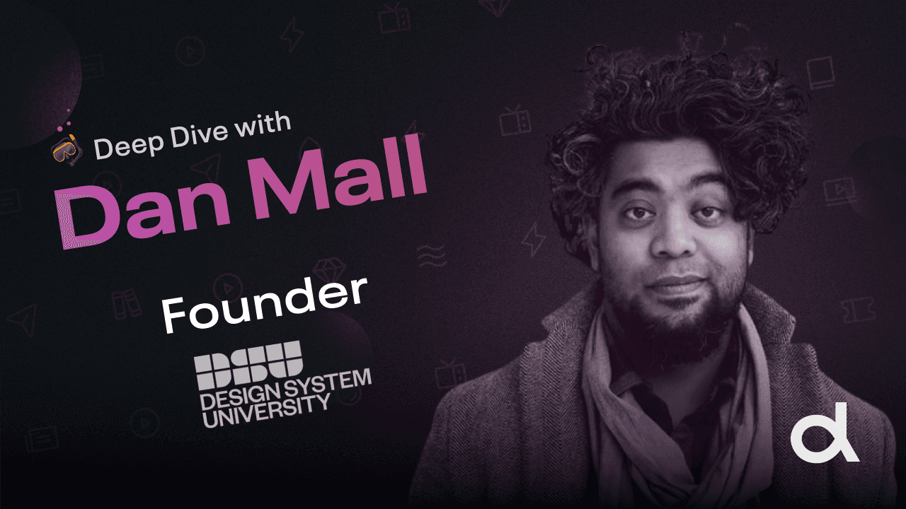 🤿 Dive Club | Dan Mall — What designers get wrong about design systems