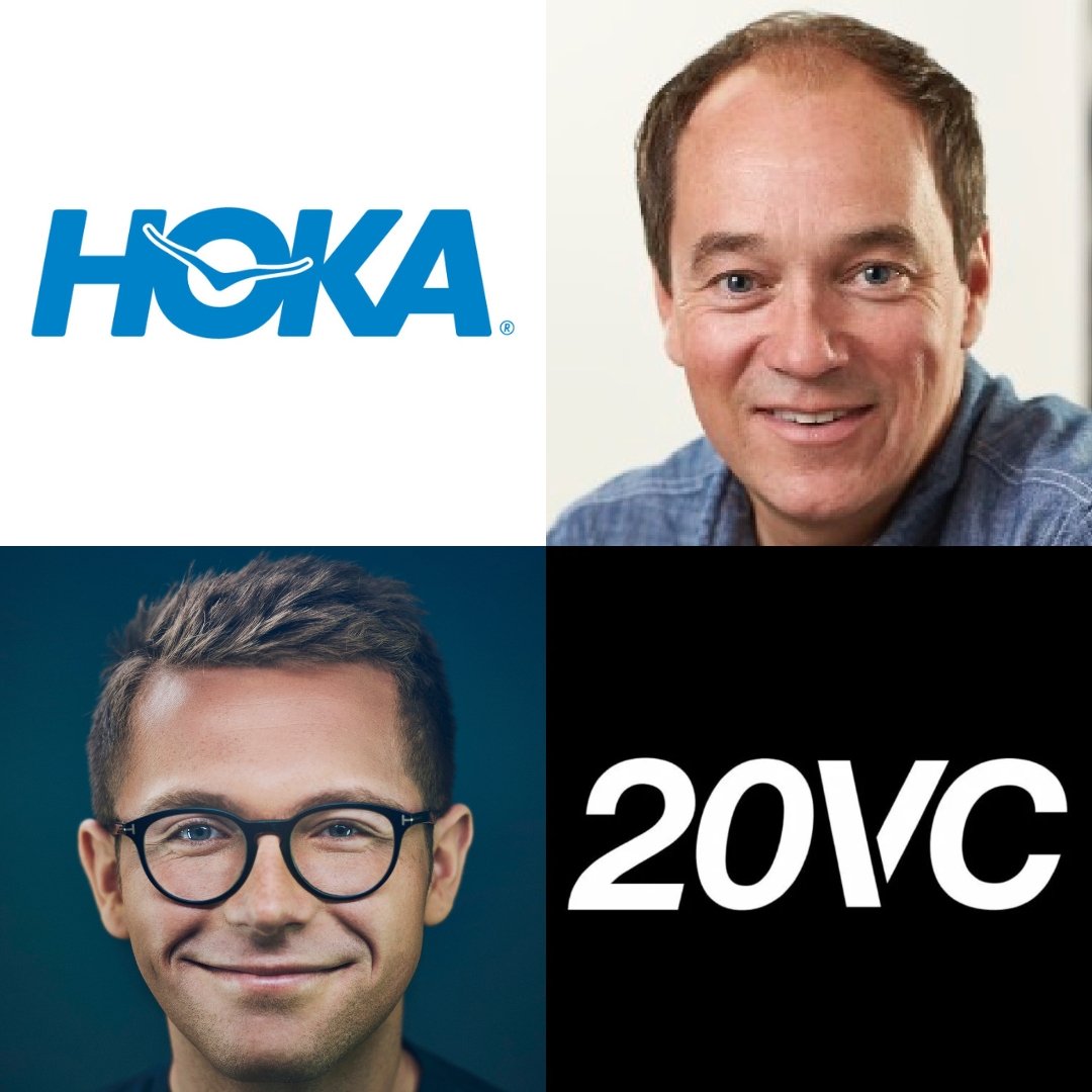 20VC: From a $1.1M Acquisition to $1.4BN in Revenues; The Meteoric Rise of Hoka Running with ...