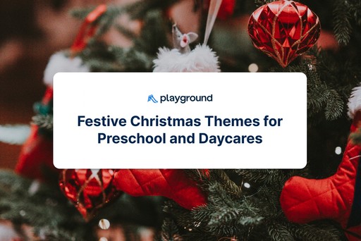 Festive Christmas Themes for Preschool and Daycares - Playground | The ...