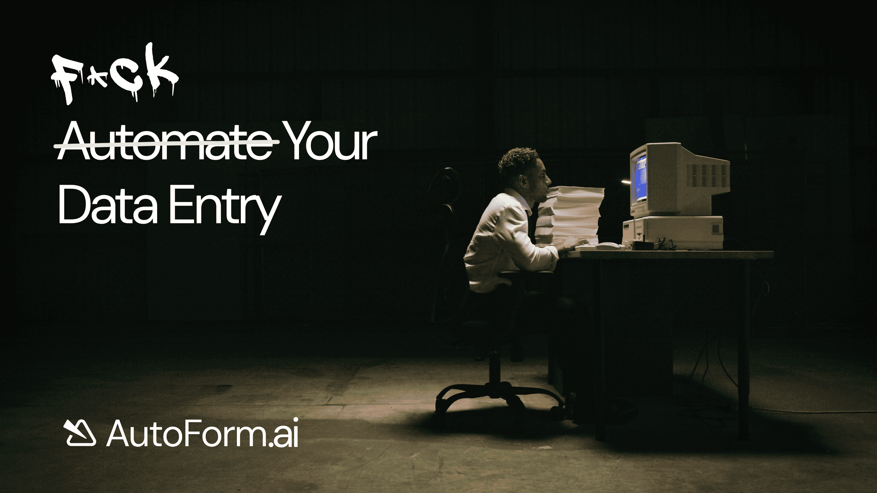 AutoForm | The AI Data Entry Agent