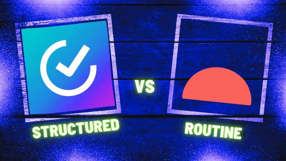 Routine vs Structured: Which Tool Is Better? - Akiflow
