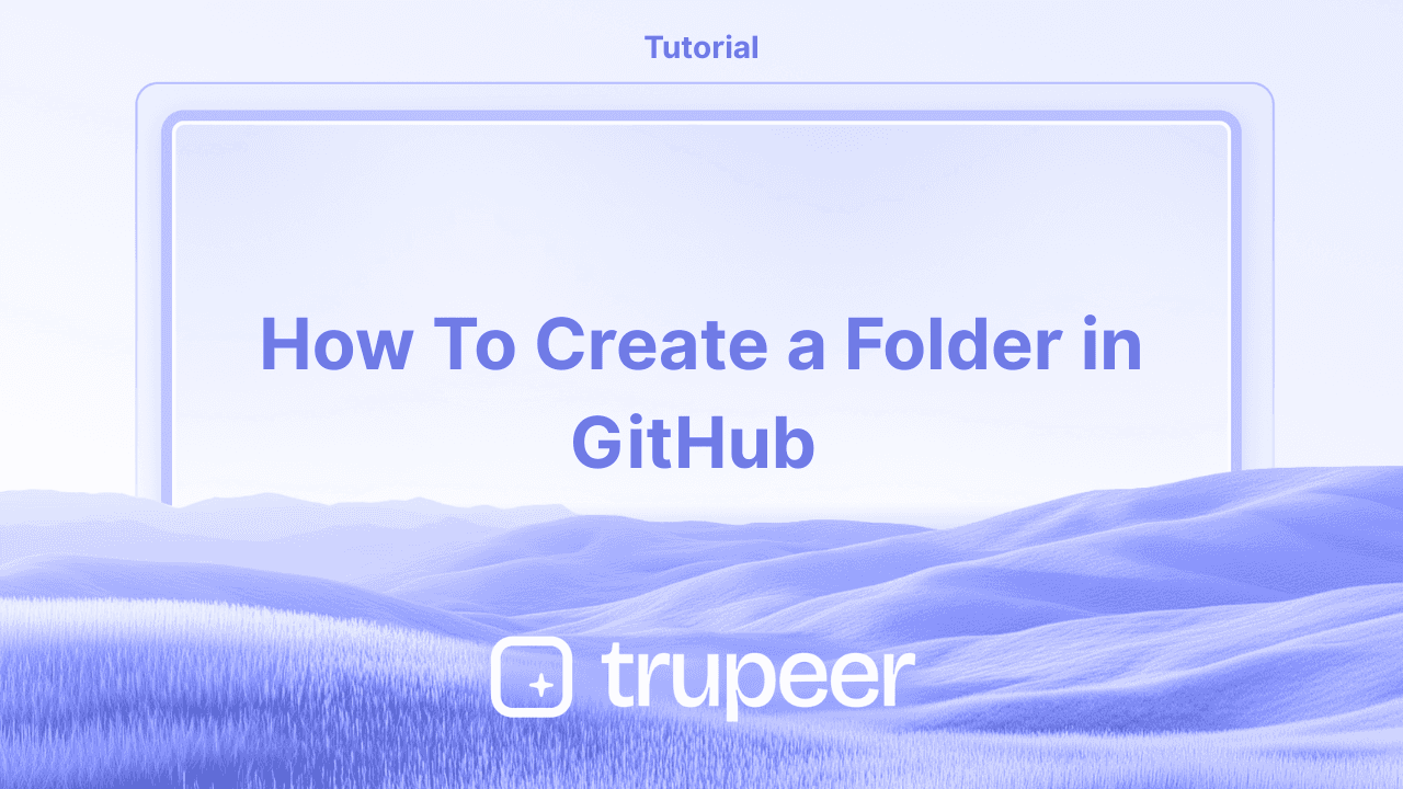 How to Create a Folder in GitHub – Simple Guide - 1 minute video guide