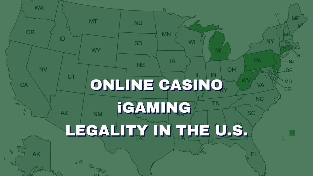 Where is Online Casino Legal? State-by-State iGaming Legality - Birches ...