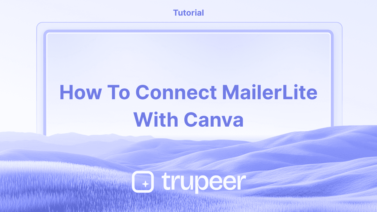 How to Connect MailerLite with Canva – Email Design Integration - 1 minute video guide
