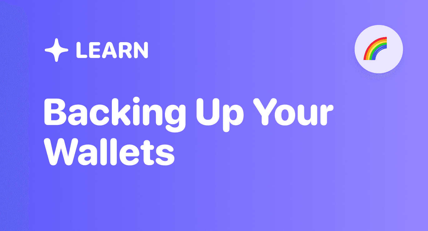 Backing Up Your Wallets - Rainbow