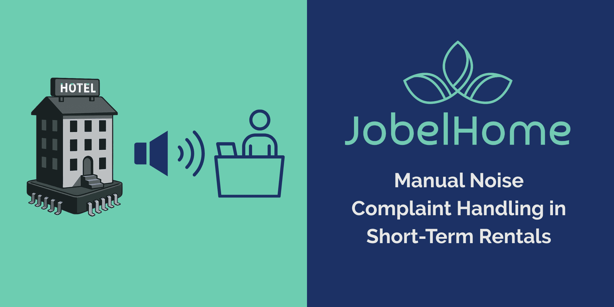 Manual Noise Complaint Handling in Short-Term Rentals