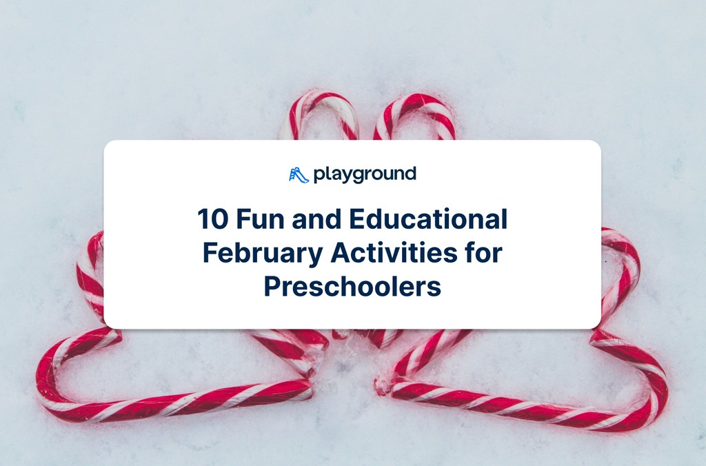 10 Fun and Educational February Activities for Preschoolers ...