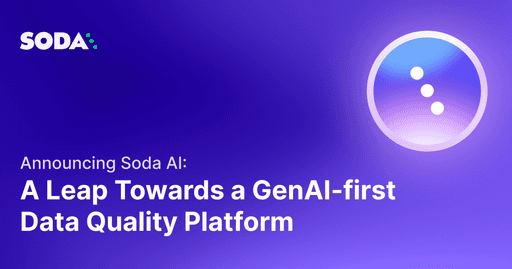 Announcing Soda AI: A Leap Towards a GenAI-first Data Quality Platform
