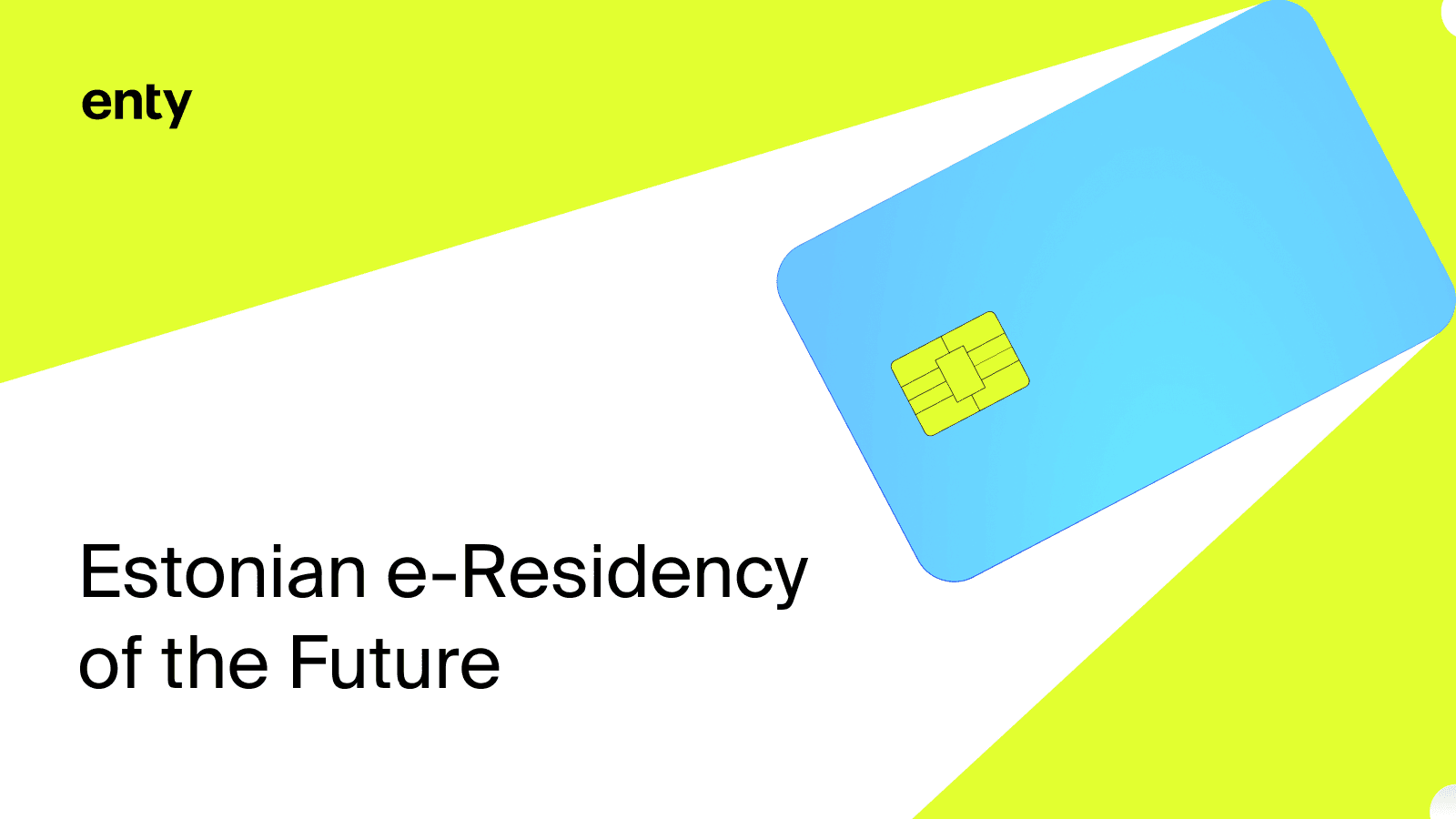 Estonian E-Residency Card Evolution: New Features and Future ...