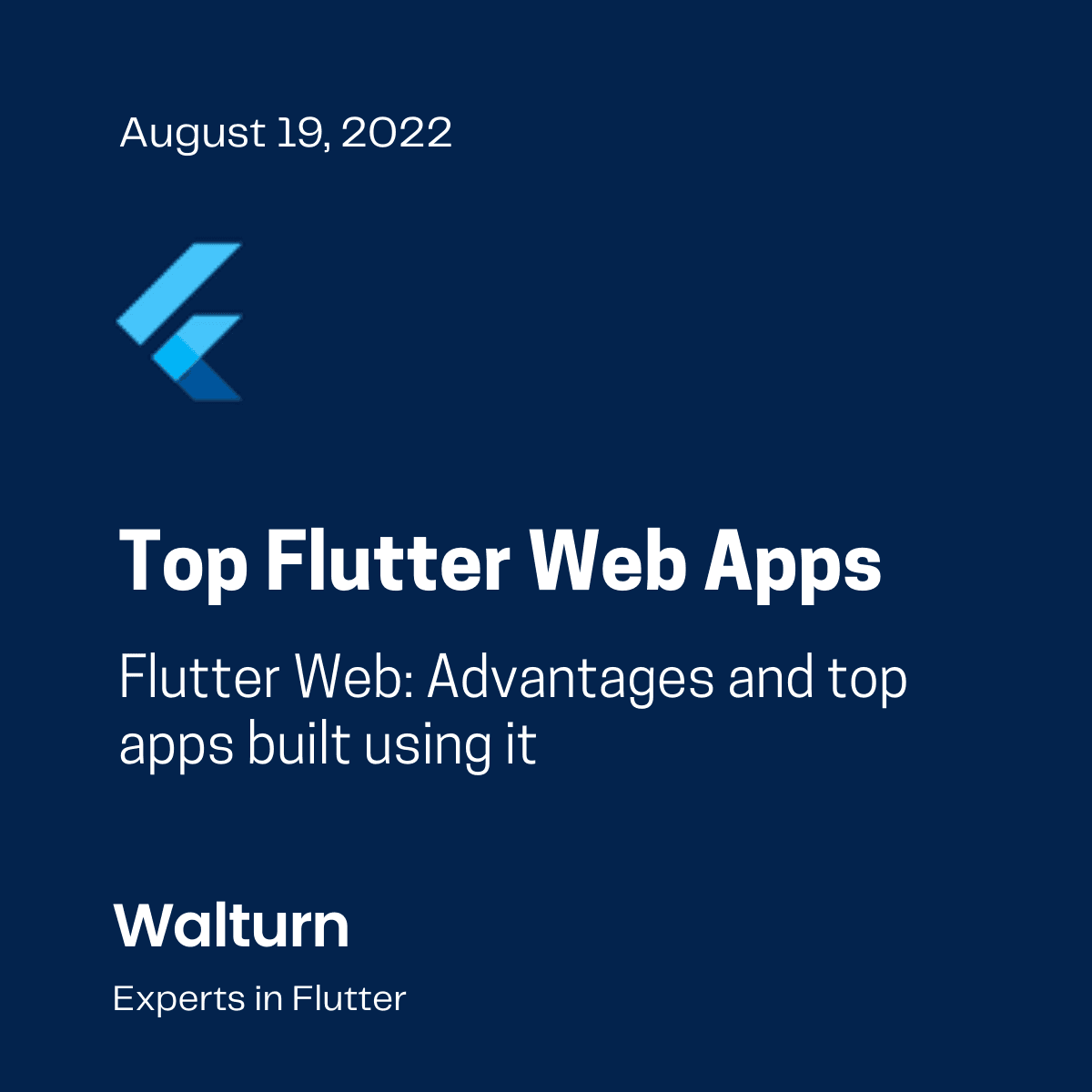 Top Flutter Web Apps - Walturn Insight