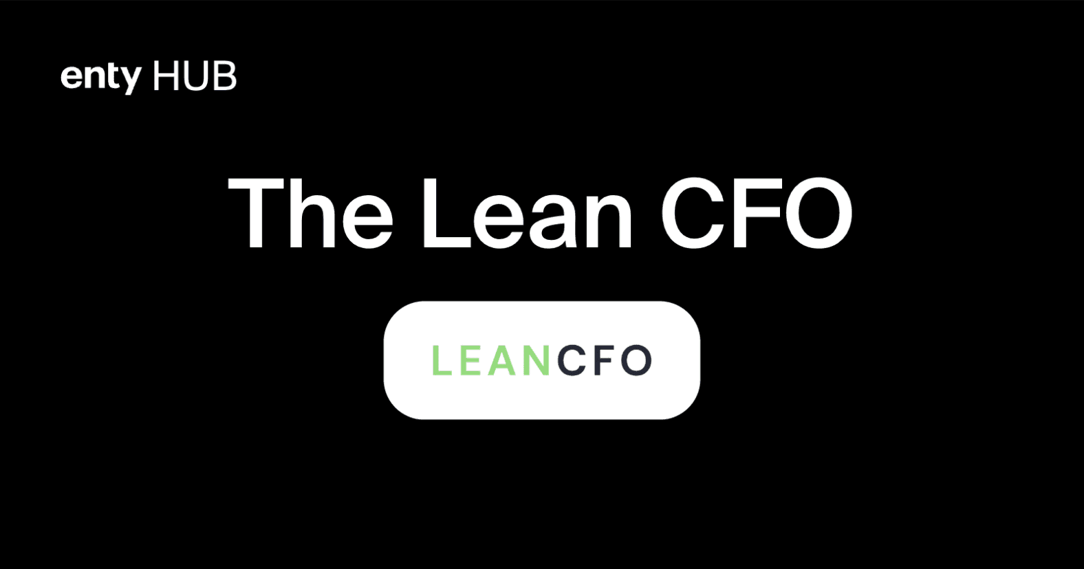 The Lean CFO | Enty HUB