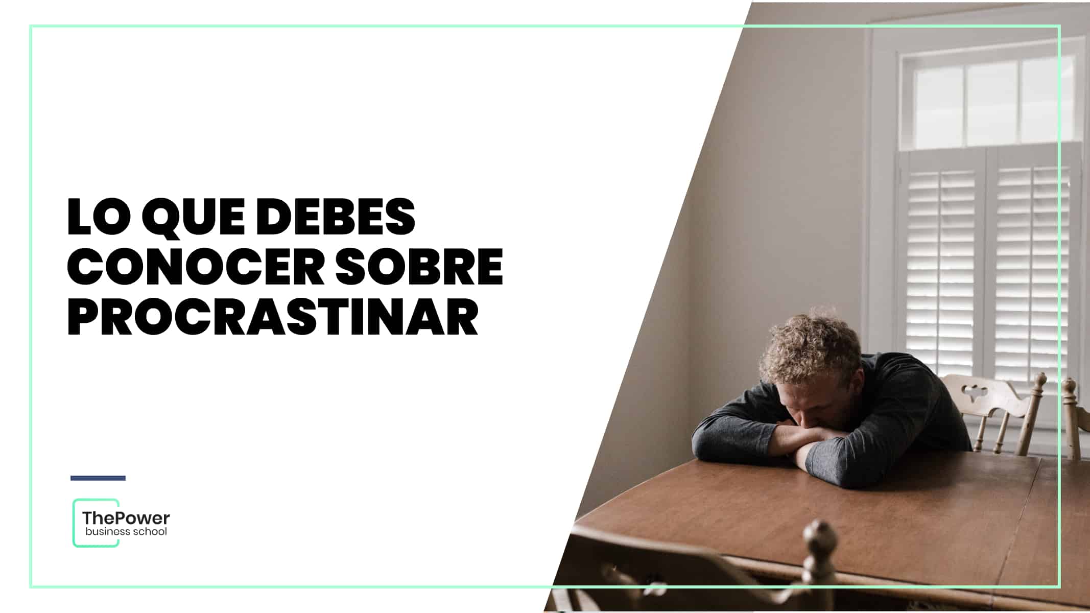 Procrastinación: por qué la sufres y cómo dejar de posponer