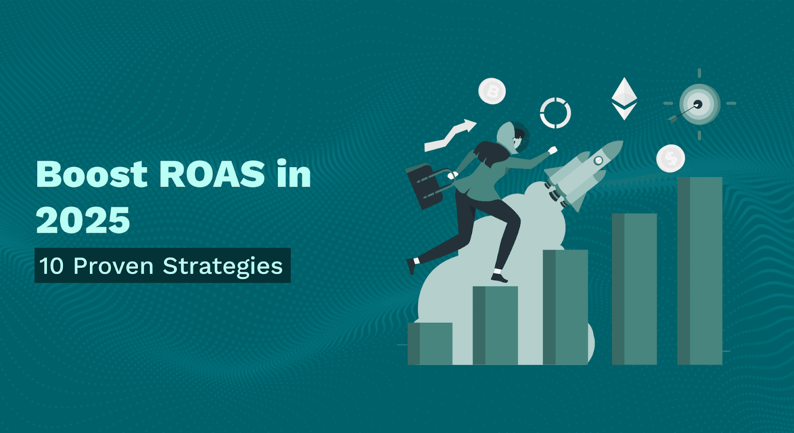 10 Proven Strategies to Boost ROAS in 2025 - GoMarble AI