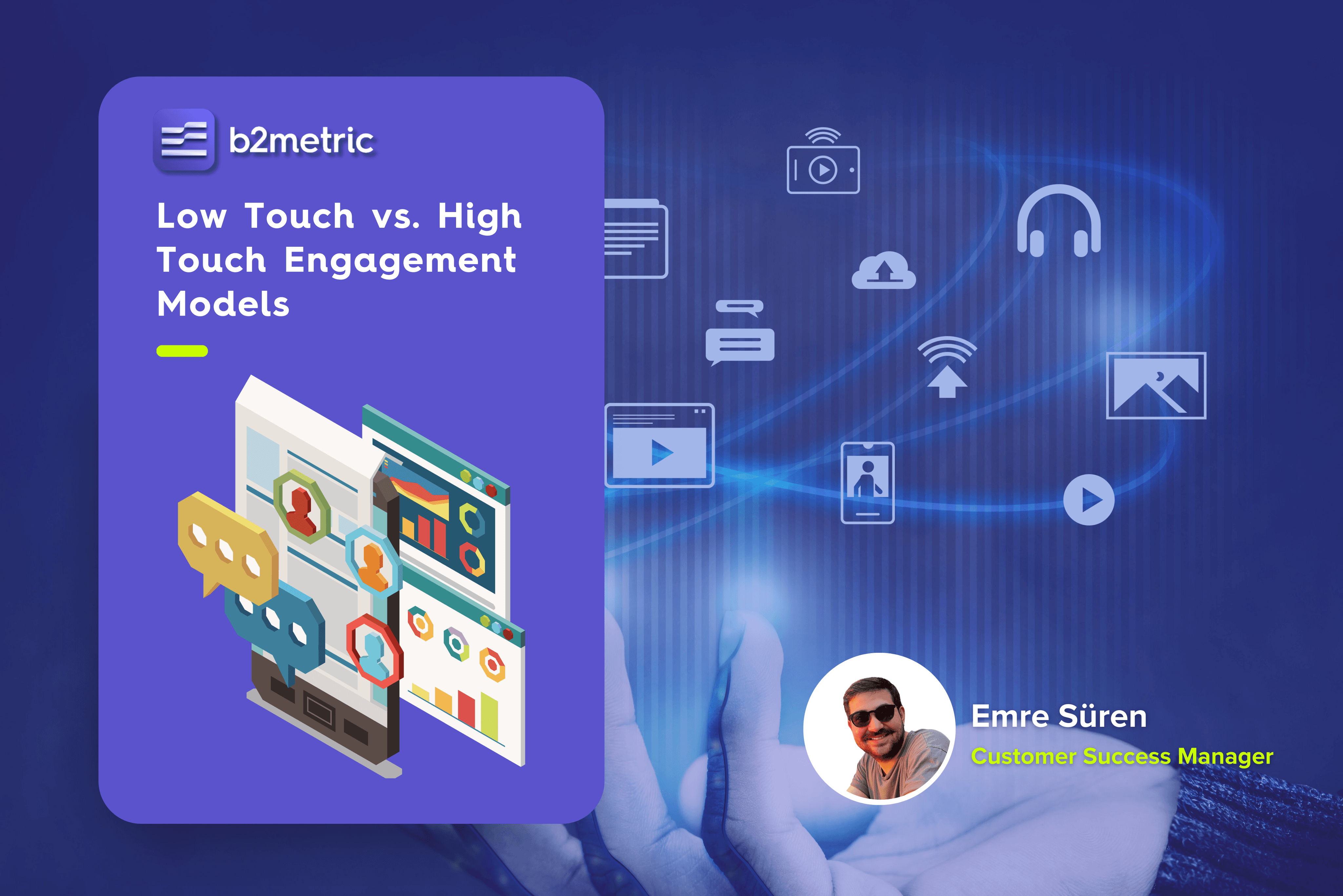 Low Touch vs. High Touch Engagement Models - B2Metric