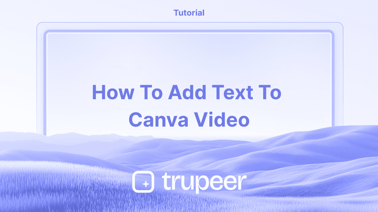 Come aggiungere testo a un video di Canva - Guida alla modifica facile ...