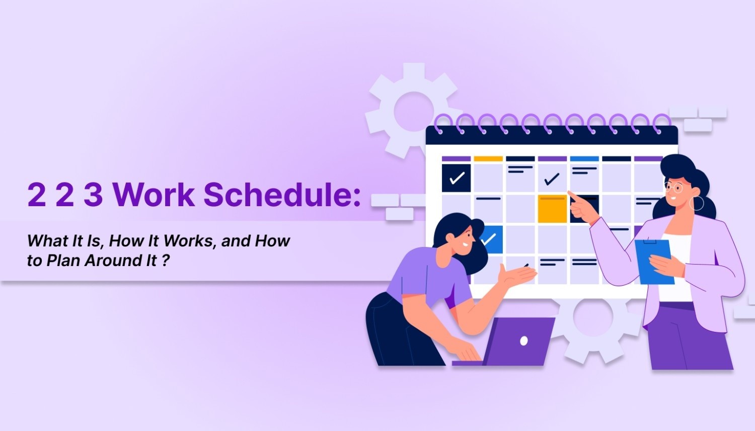 2-2-3 Work Schedule: What It Is, How It Works, and How to Plan Around ...