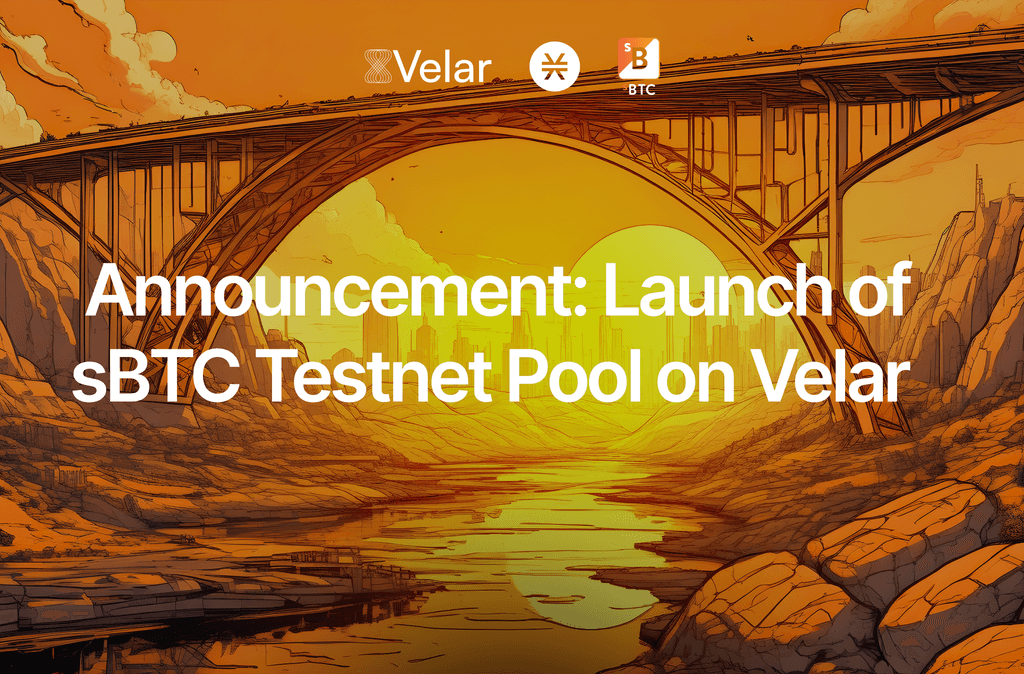 Announcement: Launch of sBTC Testnet Pool on Velar