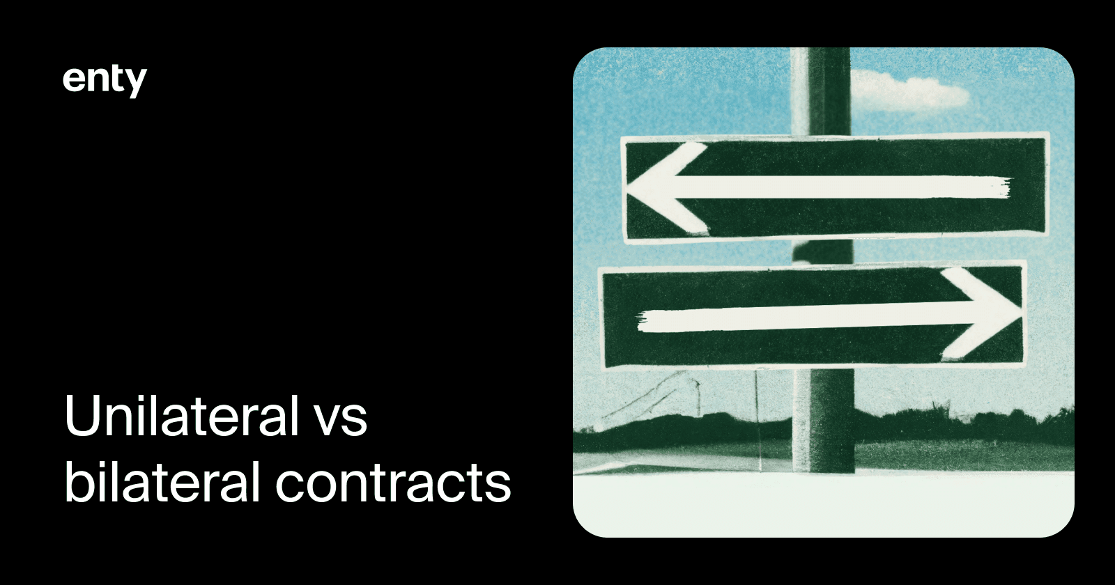 Unilateral vs. bilateral contracts: differences, and examples