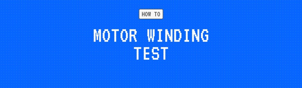 How to Test Electric Motor Windings a Practical Guide - EPS Controls