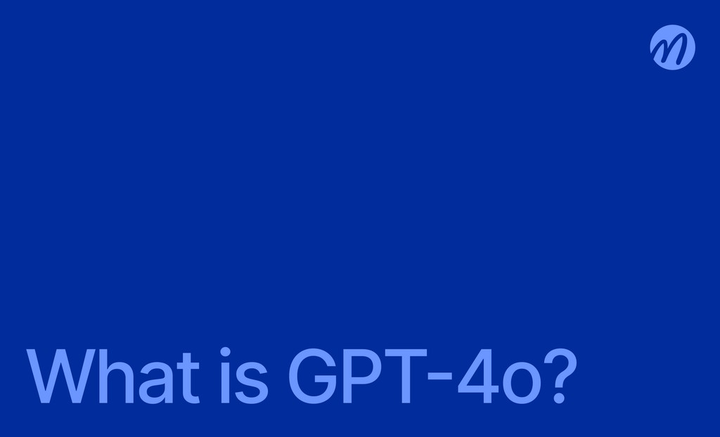 What is GPT-4o? Complete Guide to OpenAI's AI Model