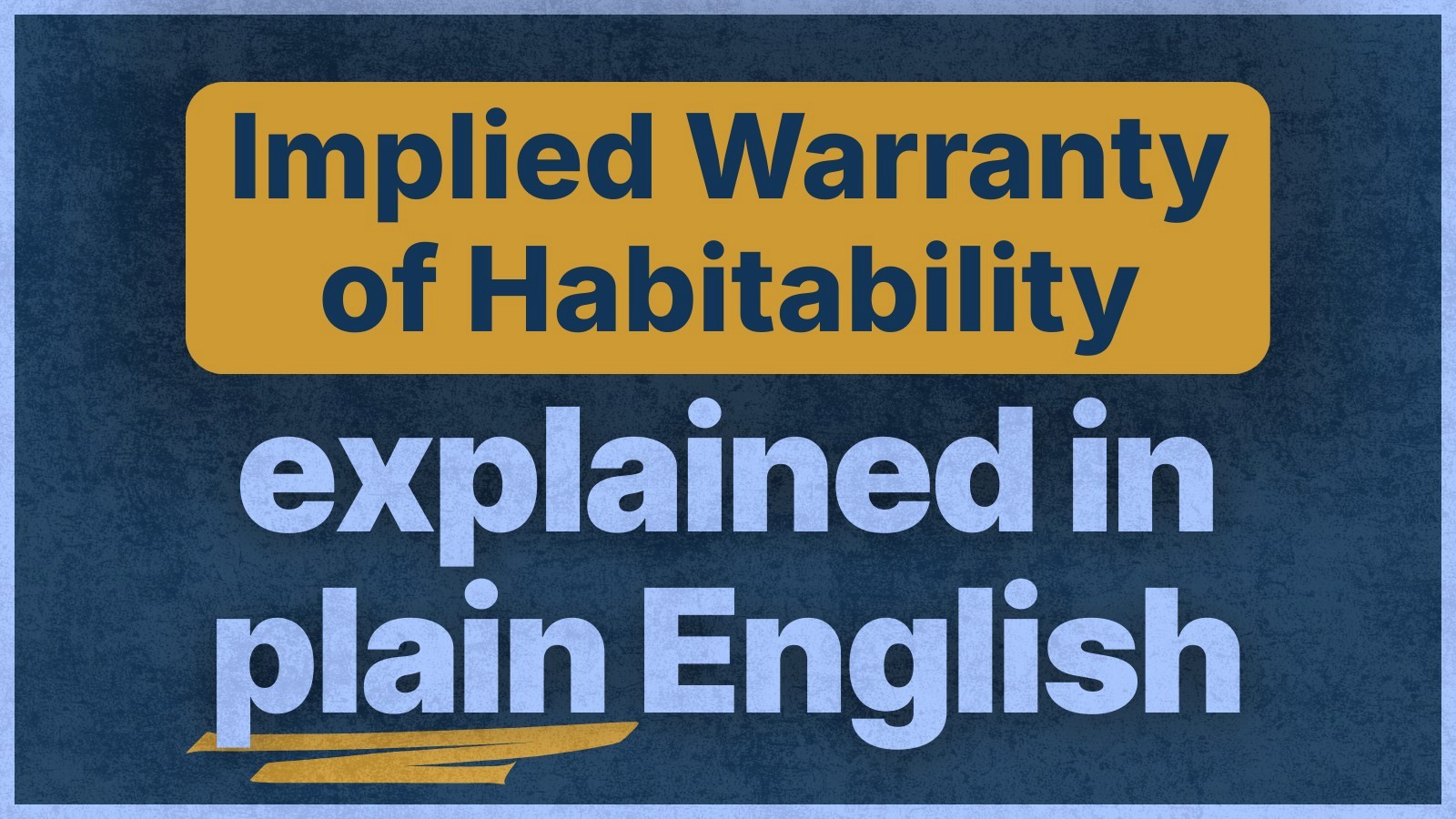 Implied Warranty of Habitability: Your Rental Rights Guide