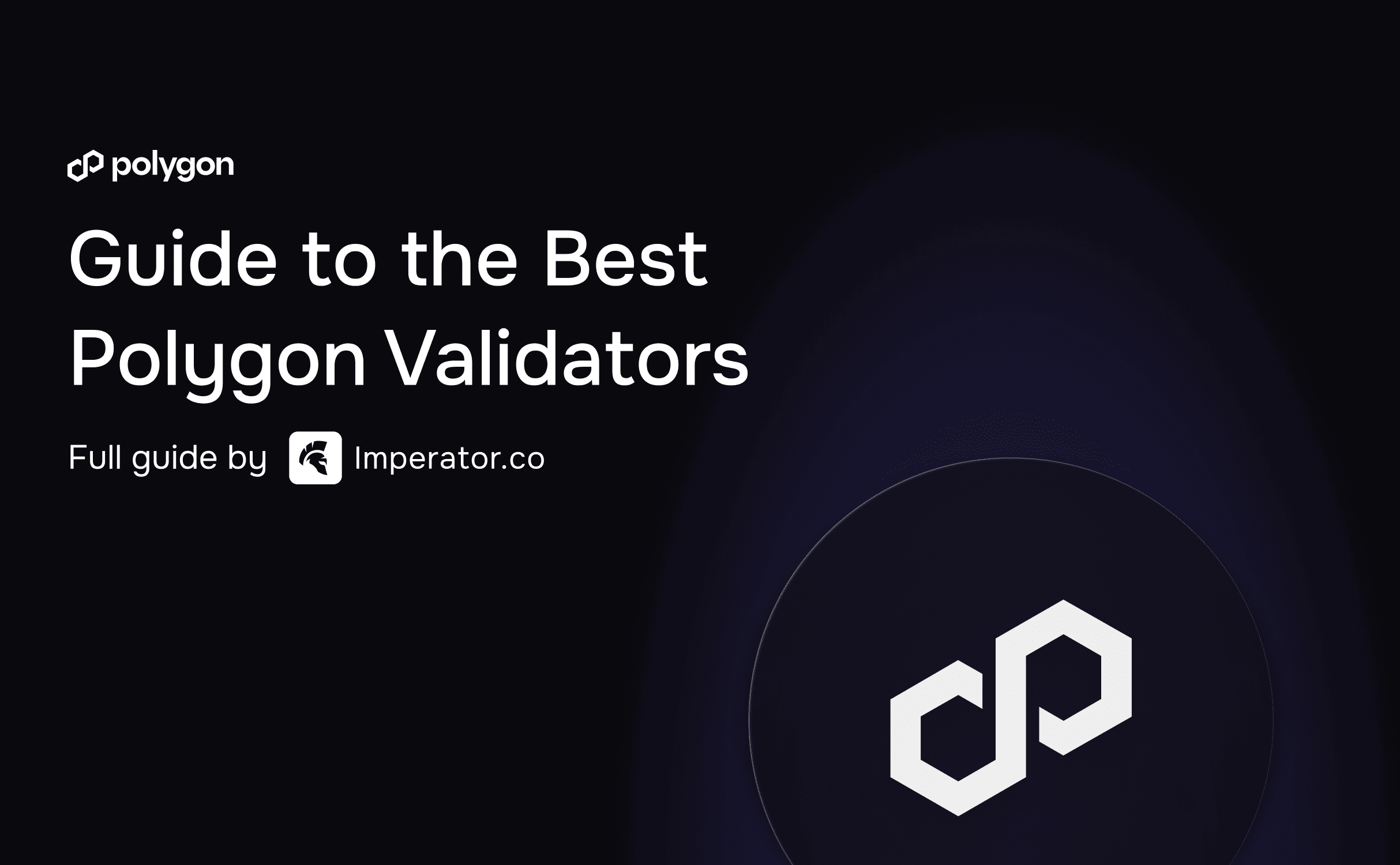 Best Polygon Validators to Delegate your MATIC In 2025