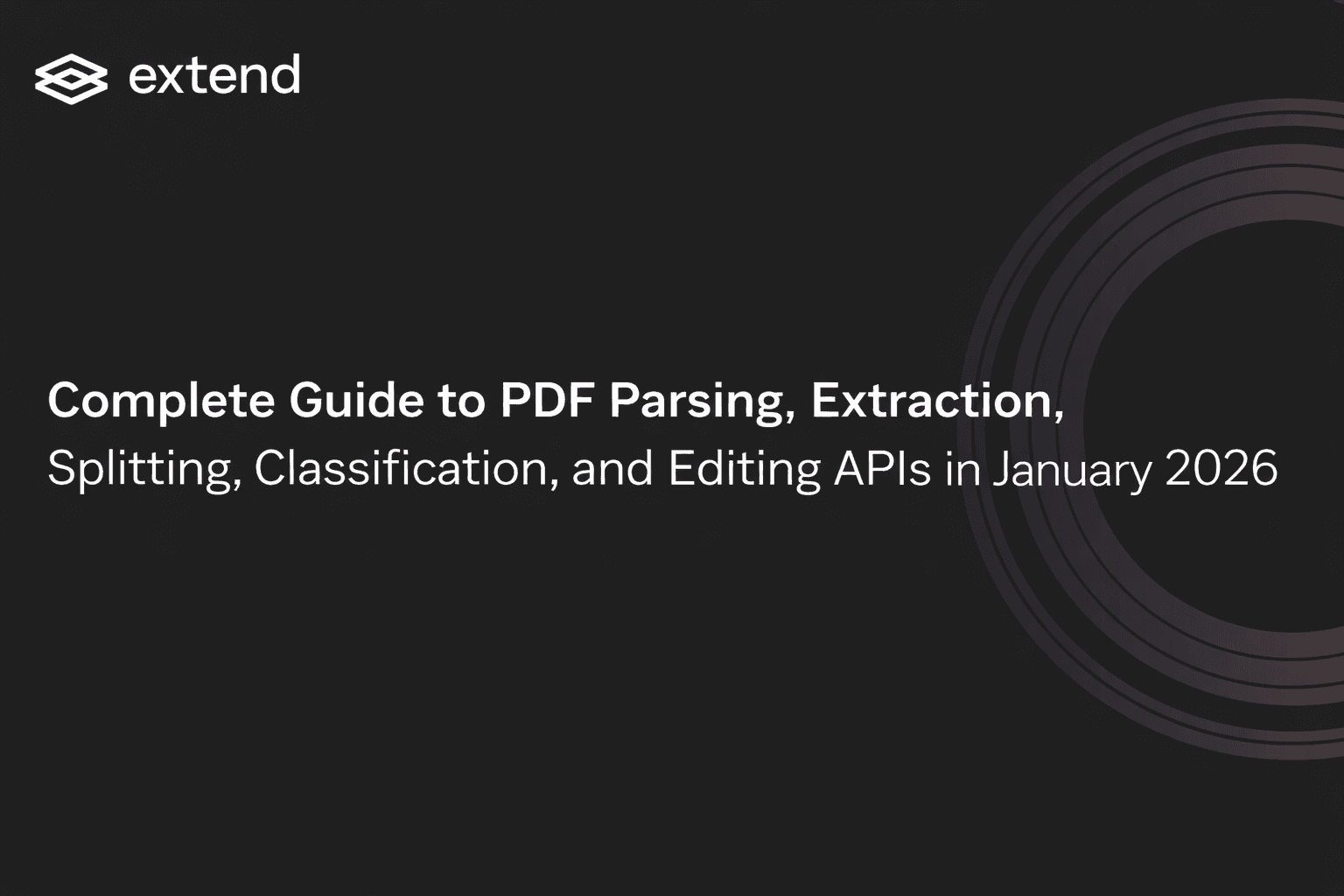 PDF Processing APIs Guide January 2026 | Extend
