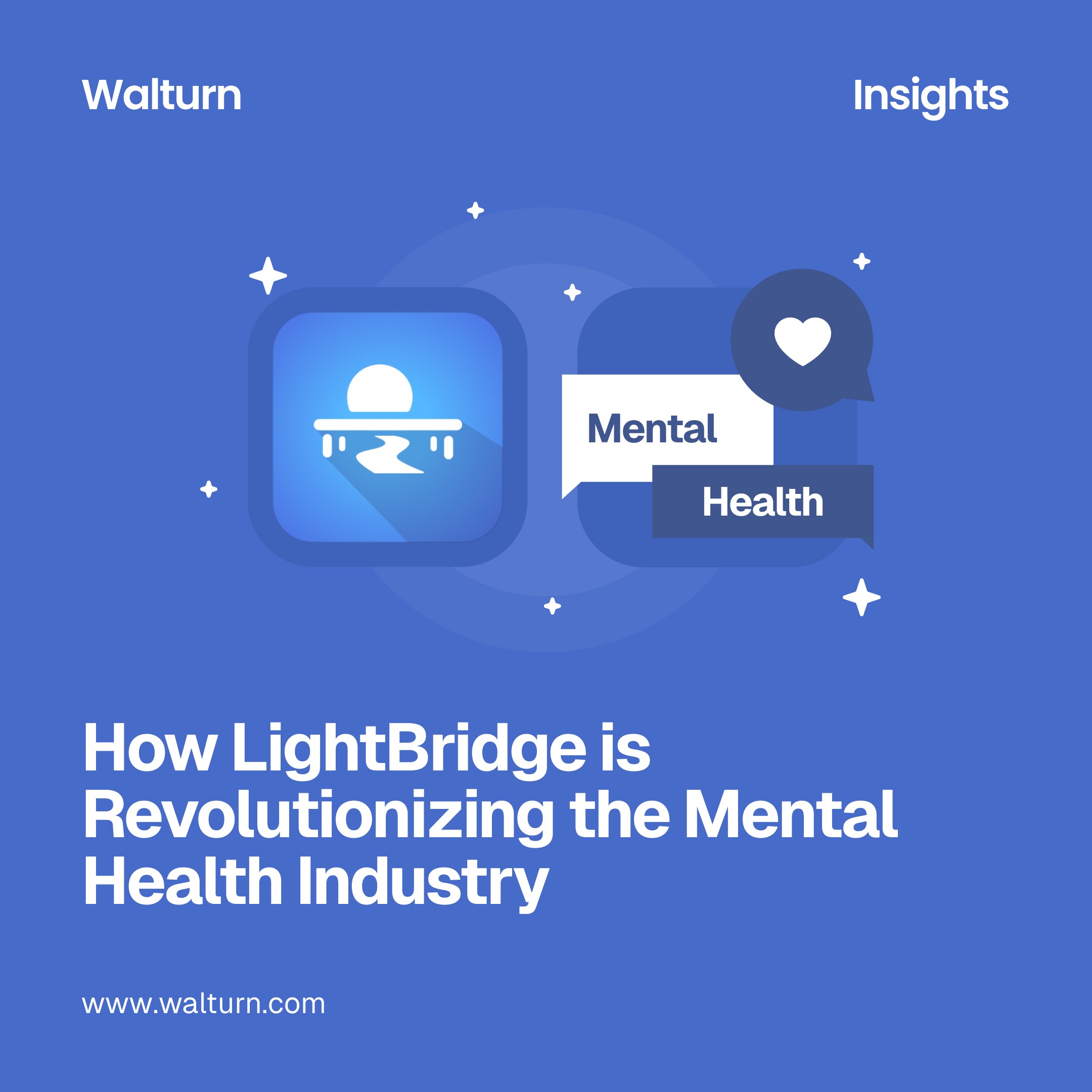 How LightBridge is Revolutionizing the Mental Health Industry