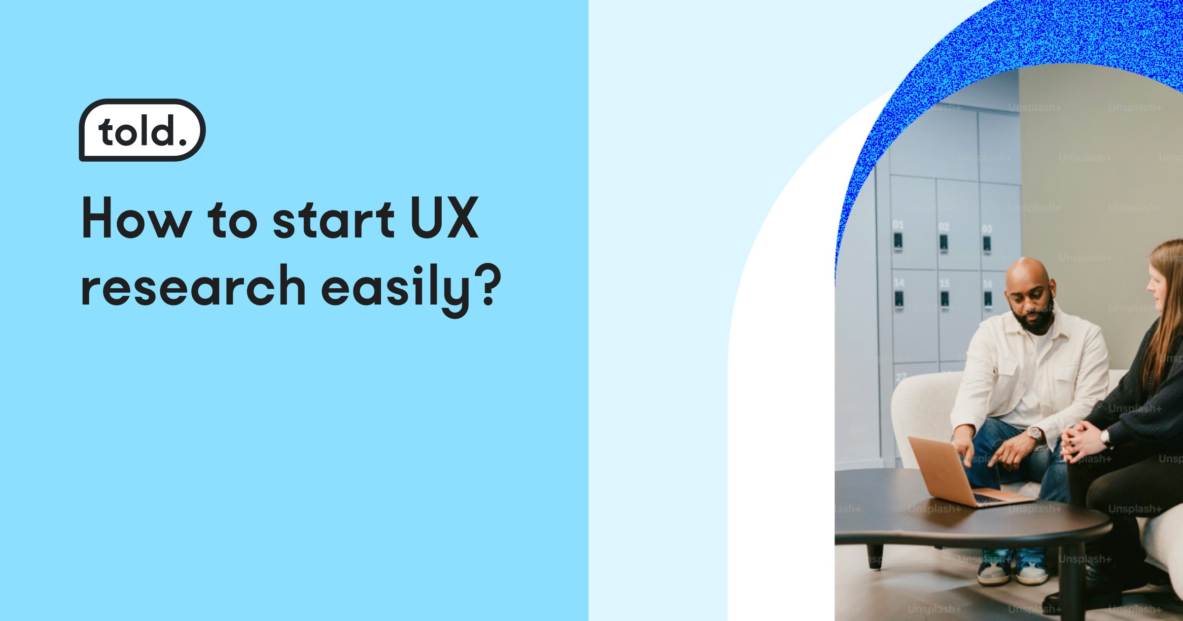 How to start UX research easily? - Told blog
