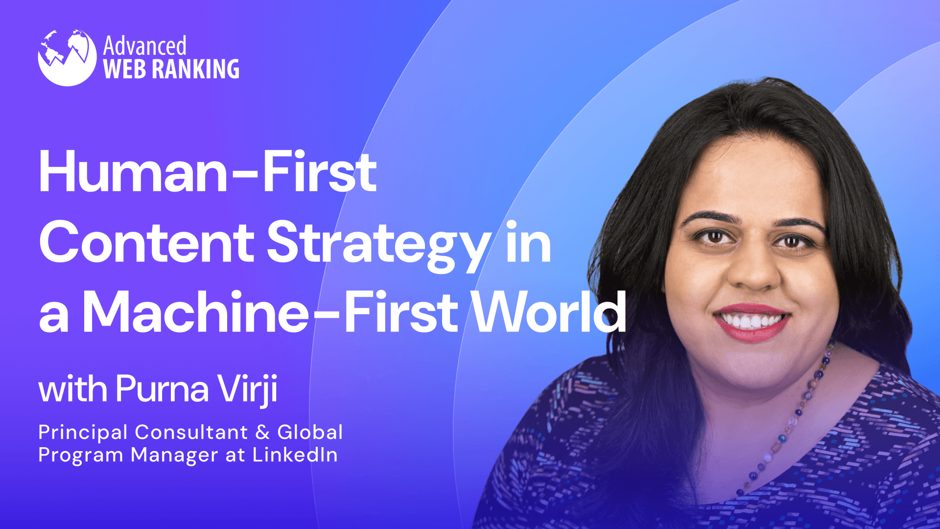 Human-First Content Strategy in a Machine-First World | Purna Virji
