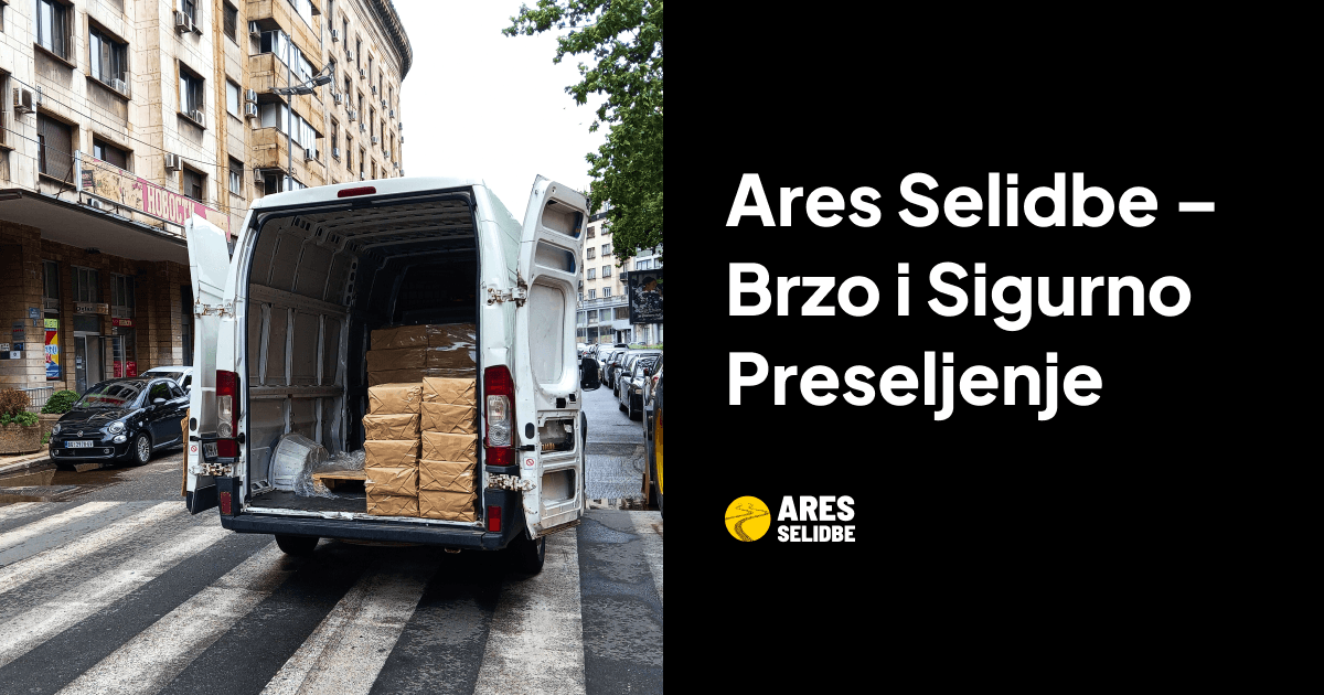 Selidbe Vračar | Ares Selidbe – dobar plan za uske ulice