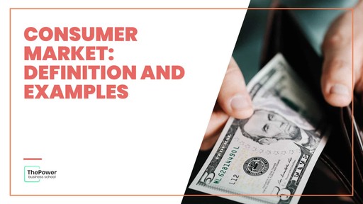 Consumer Market: What It Is, Types & Examples