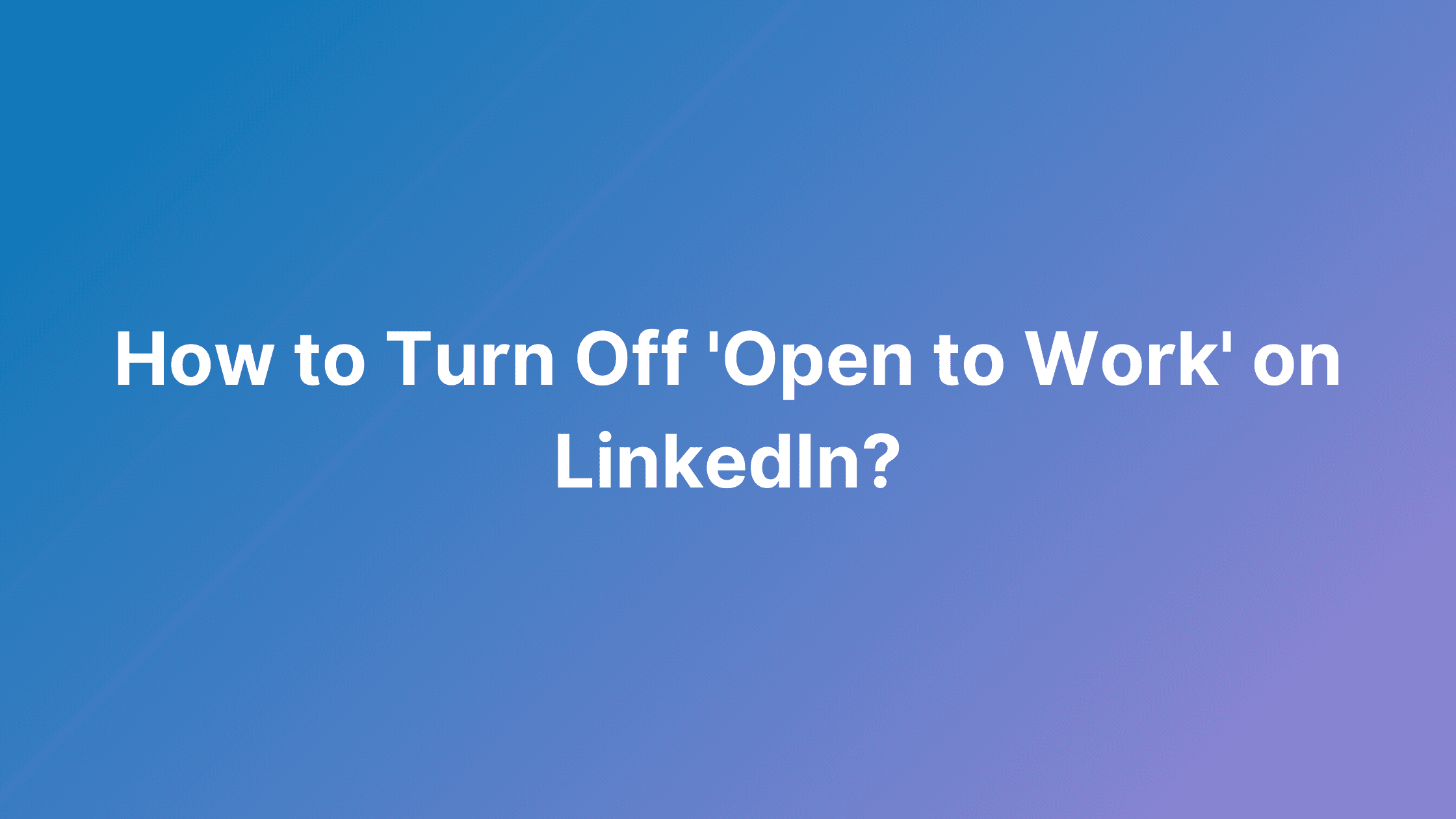 How to Turn Off LinkedIn Viewing - Protect Your Privacy Online ...