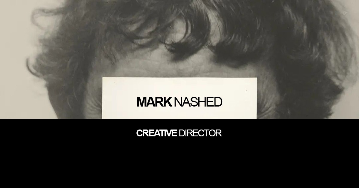 Mark Nashed | Creative Director