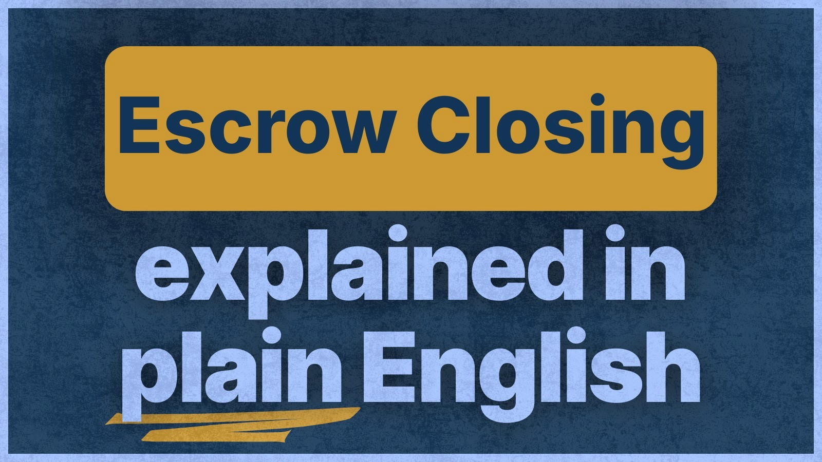 Escrow Closing: The Final Dance of Your Home Purchase