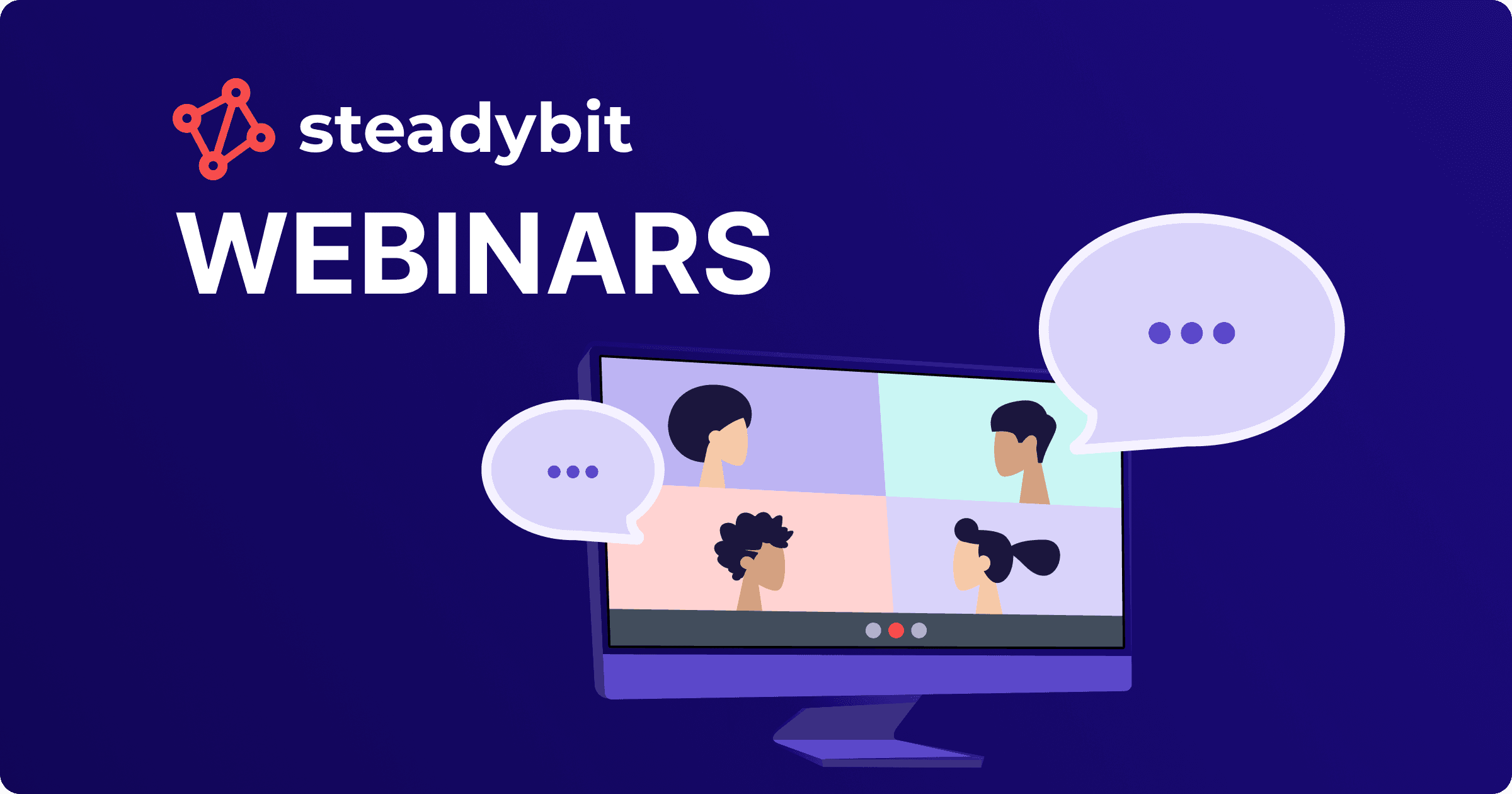 Steadybit - Webinars