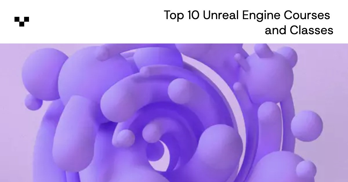 Top 10 Unreal Engine Courses and Classes - Vagon