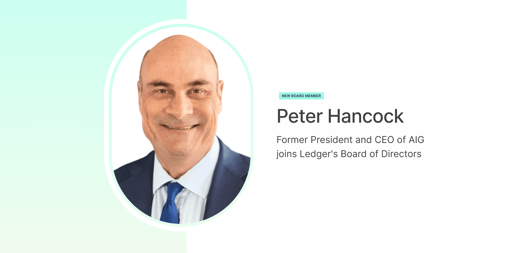 Peter Hancock Joins Ledger Investing's Board of Directors - Ledger Newsroom